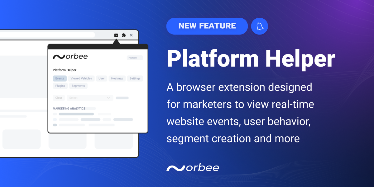 The Orbee Platform Helper: A Marketer's Favorite Browser Extension